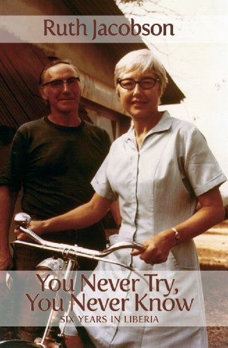 You Never Try, You Never Know by Ruth Jacobson | Goodreads