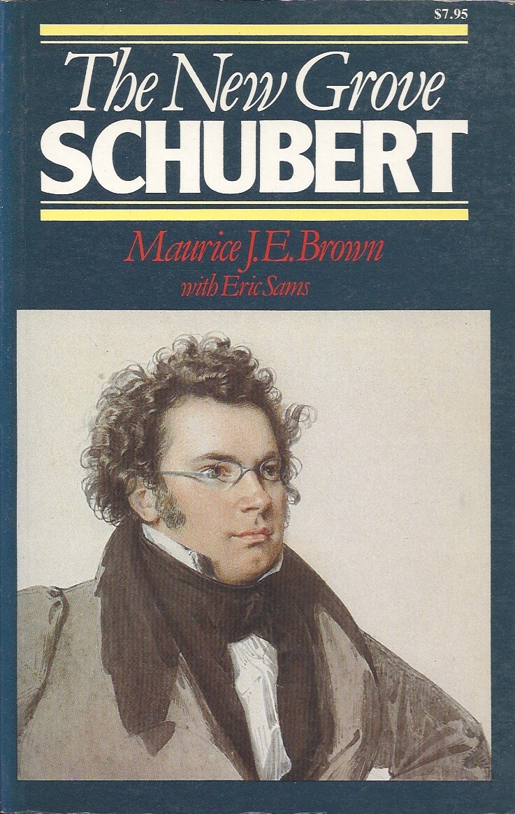 The New Grove Schubert by Maurice J.E. Brown | Goodreads