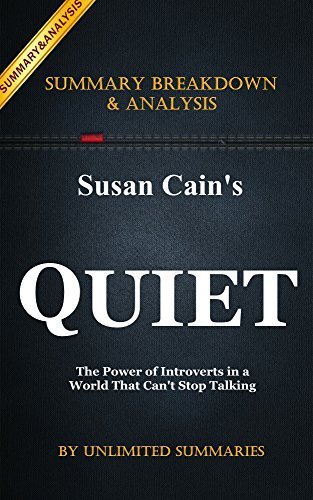 Quiet: The Power of Introverts in a World That Can't Stop Talking by Susan Cain | Key Summary ...