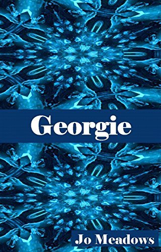 Georgie by Jo Meadows | Goodreads