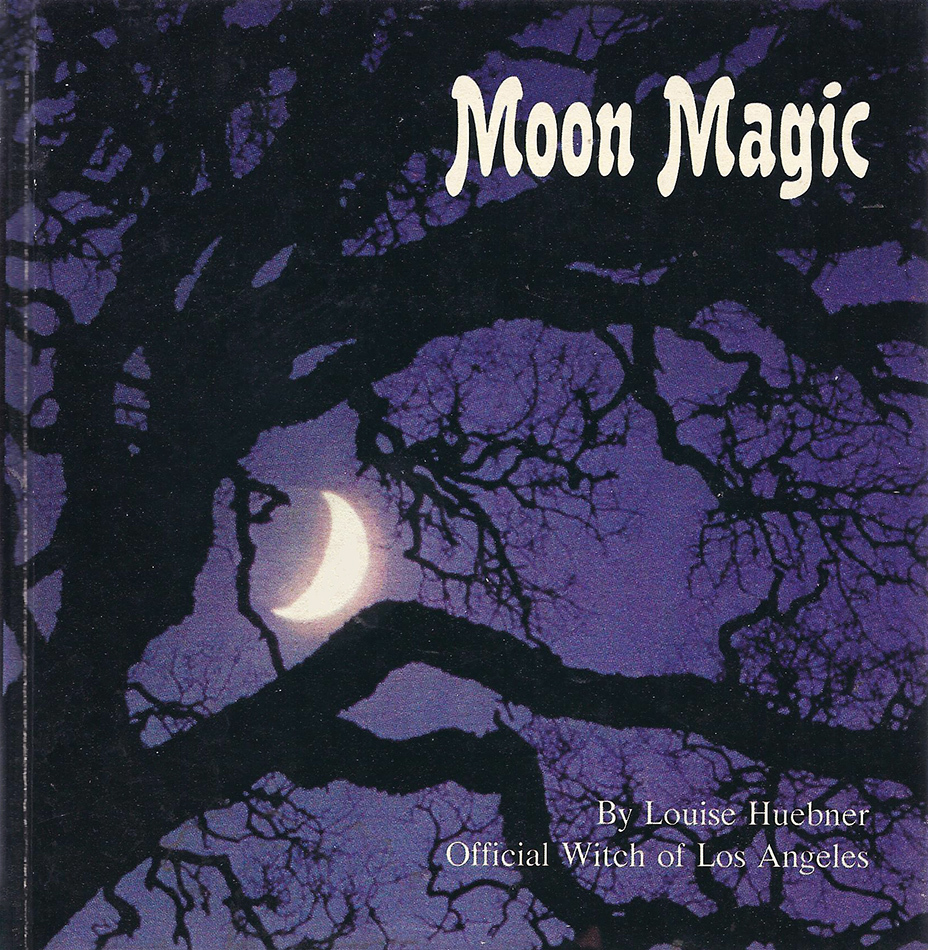 Moon Magic: A Witch's Delightful Guide to Spells, Charms, and ...