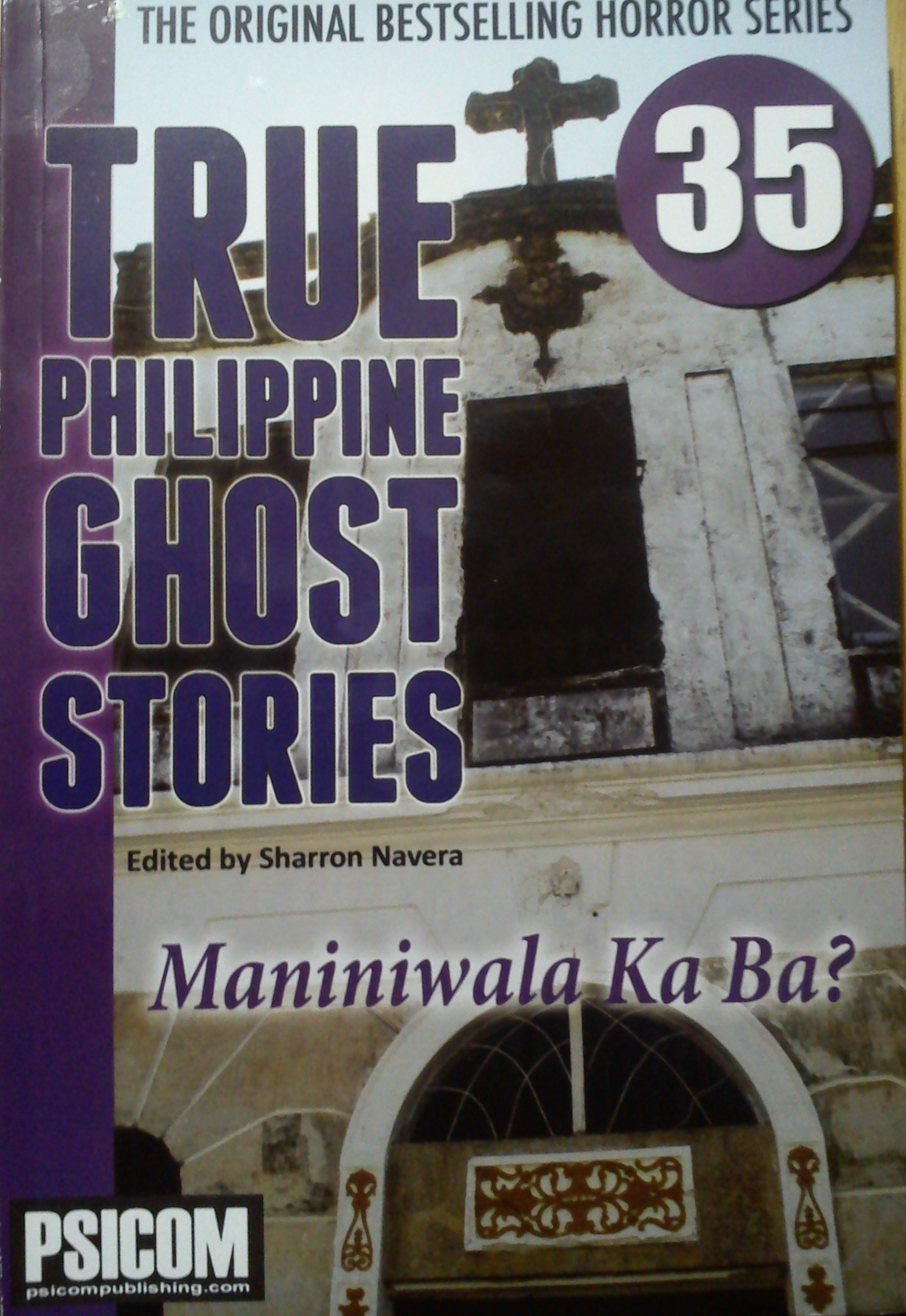 True Philippine Ghost Stories by Sharron Navera | Goodreads