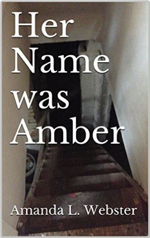Her Name was Amber by Amanda L. Webster | Goodreads