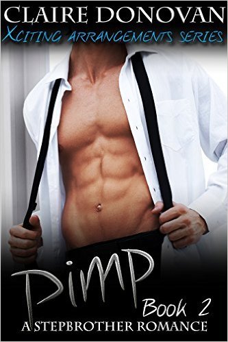 Pimp Book 2 (Xciting Arrangements #2) by Claire Donovan | Goodreads