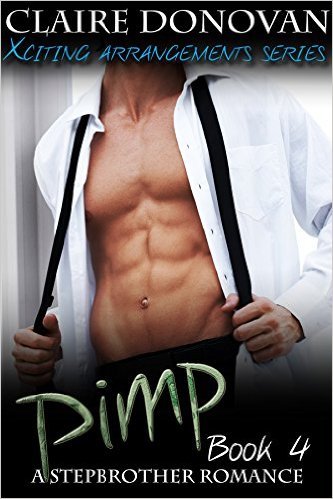 Pimp Book 4 (Xciting Arrangements #4) by Claire Donovan | Goodreads