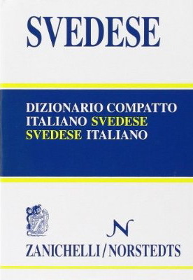 Svedese. Dizionario compatto italiano-svedese, svedese-italiano by ...