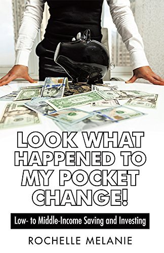 Look What Happened to My Pocket Change!: Low- to Middle-Income Saving ...