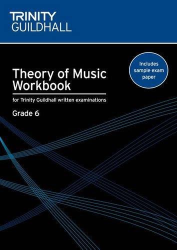 Theory Of Music Workbook Grade 6 by Trinity College London | Goodreads