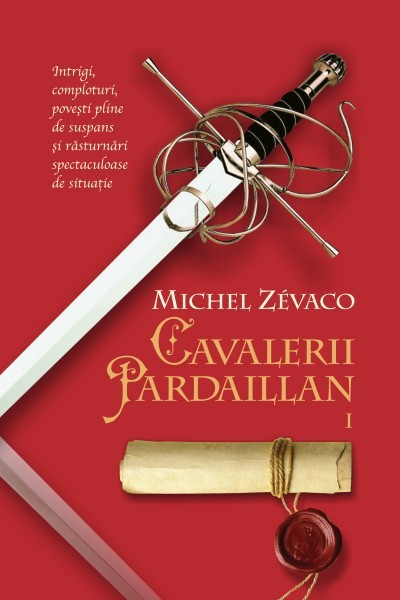 Cavalerii Pardaillan, vol. I by Michel Zévaco | Goodreads