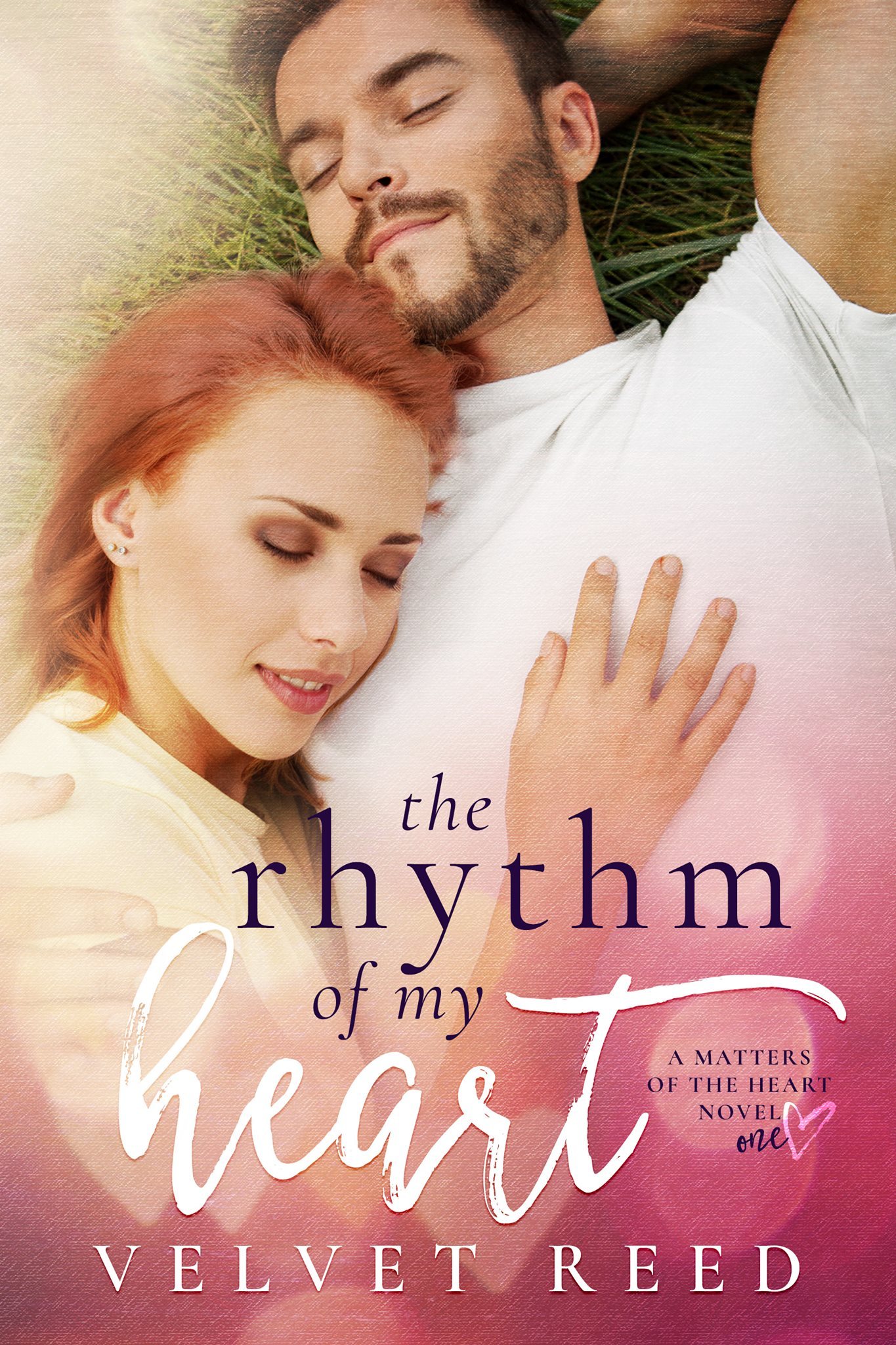 The Rhythm of my Heart (Matters of the Heart, #1) by Velvet Reed ...