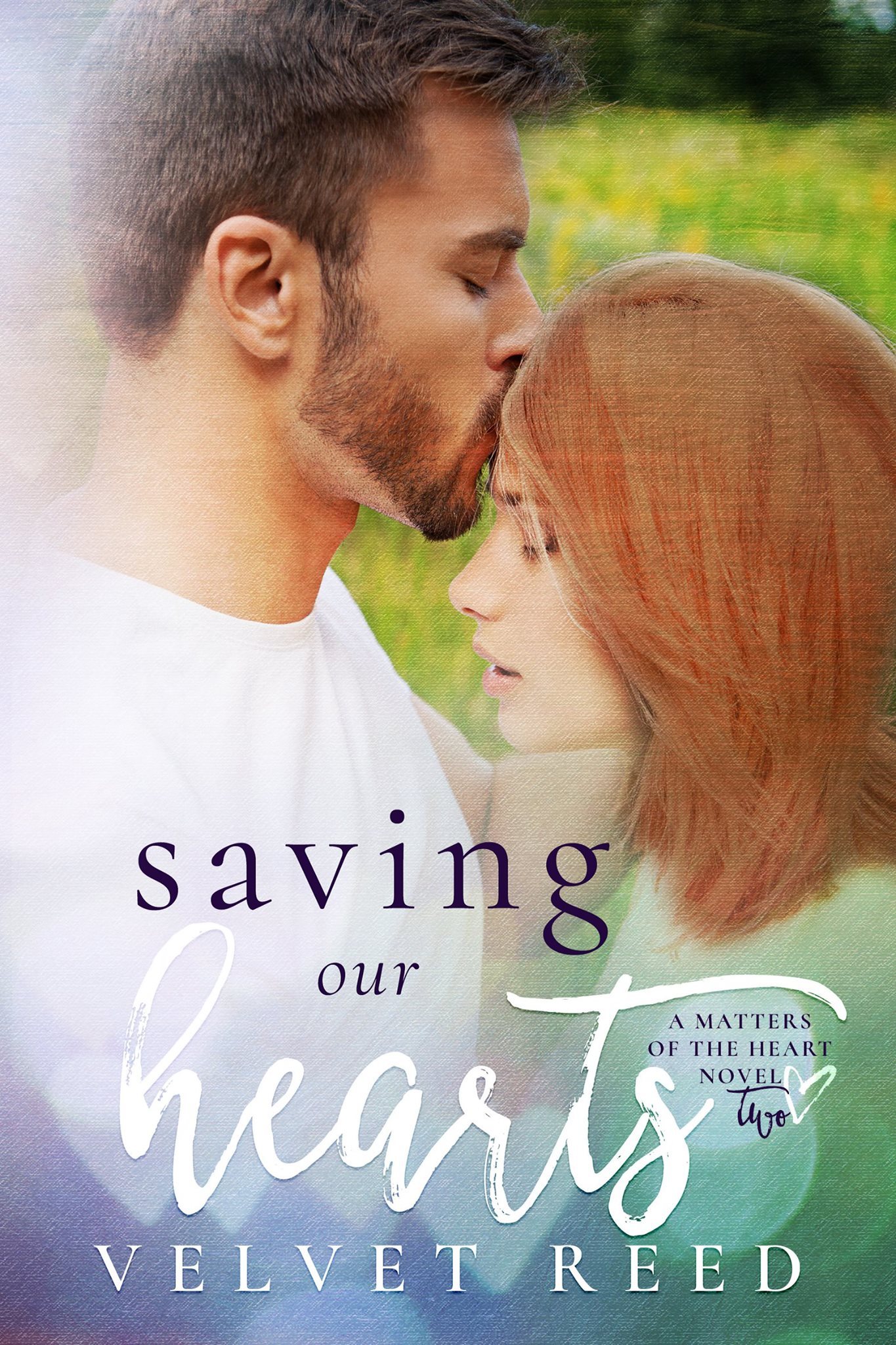 Saving Our Hearts (Matters of the Heart, #2) by Velvet Reed | Goodreads