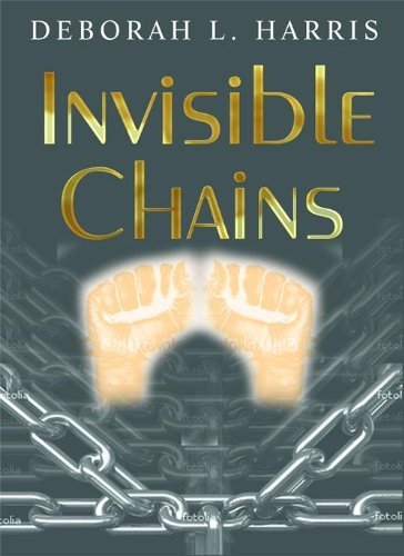 Invisible Chains by Deborah L. Harris | Goodreads