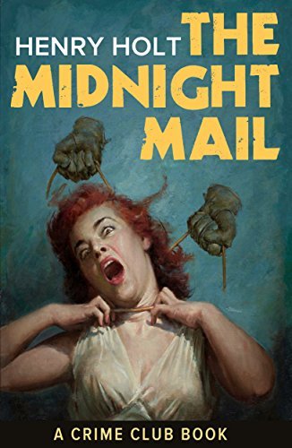 The Midnight Mail by Henry Holt | Goodreads
