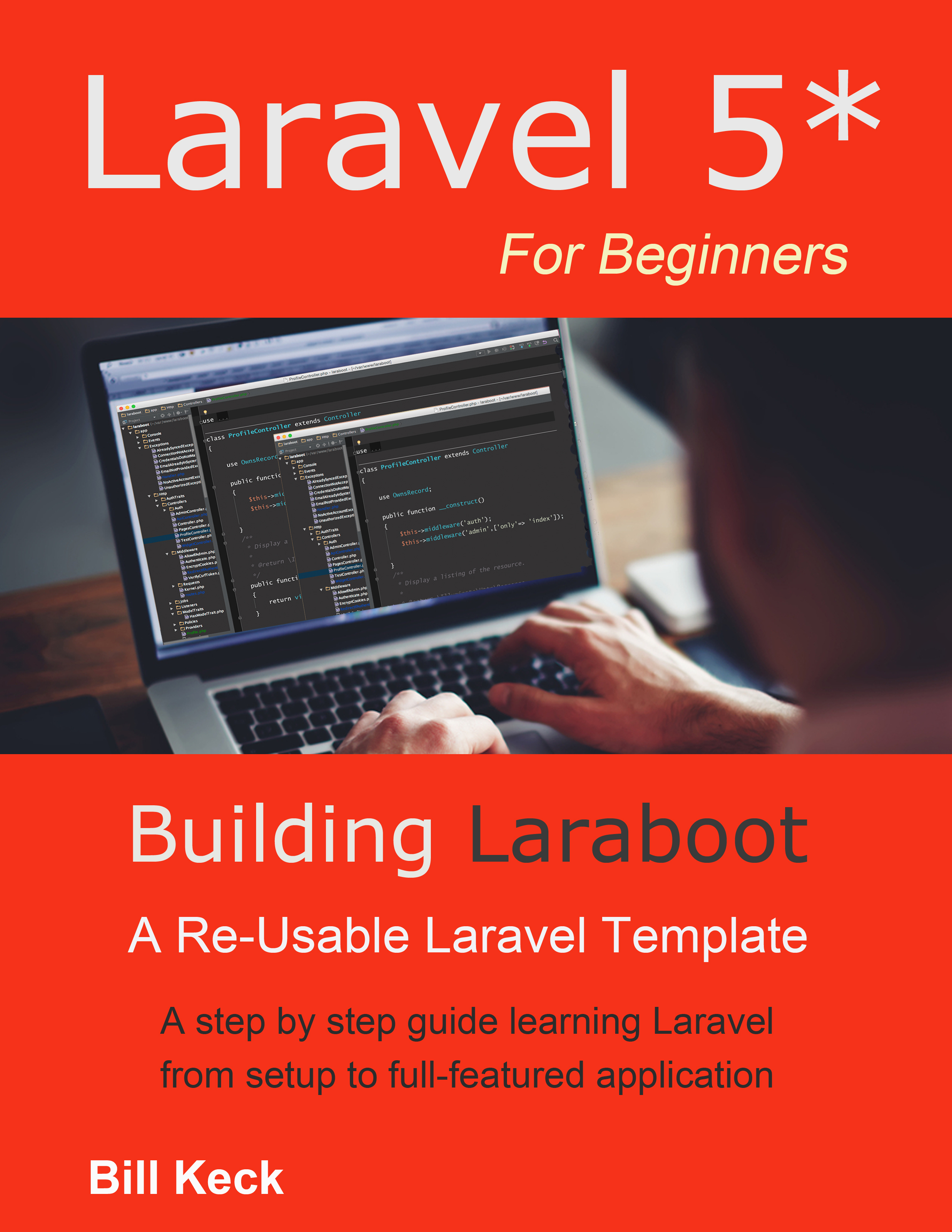 Laraboot: Laravel 5.2 For Beginners by Bill Keck | Goodreads