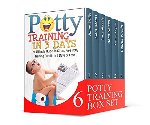 Potty Training Box Set: Potty Training Guides To Stress Free Results In ...