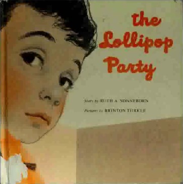 The Lollipop Party by Ruth A. Sonneborn | Goodreads