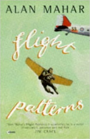 FLIGHT PATTERNS by Alan Mahar | Goodreads