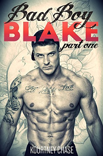 Bad Boy Blake by Kourtney Chase | Goodreads