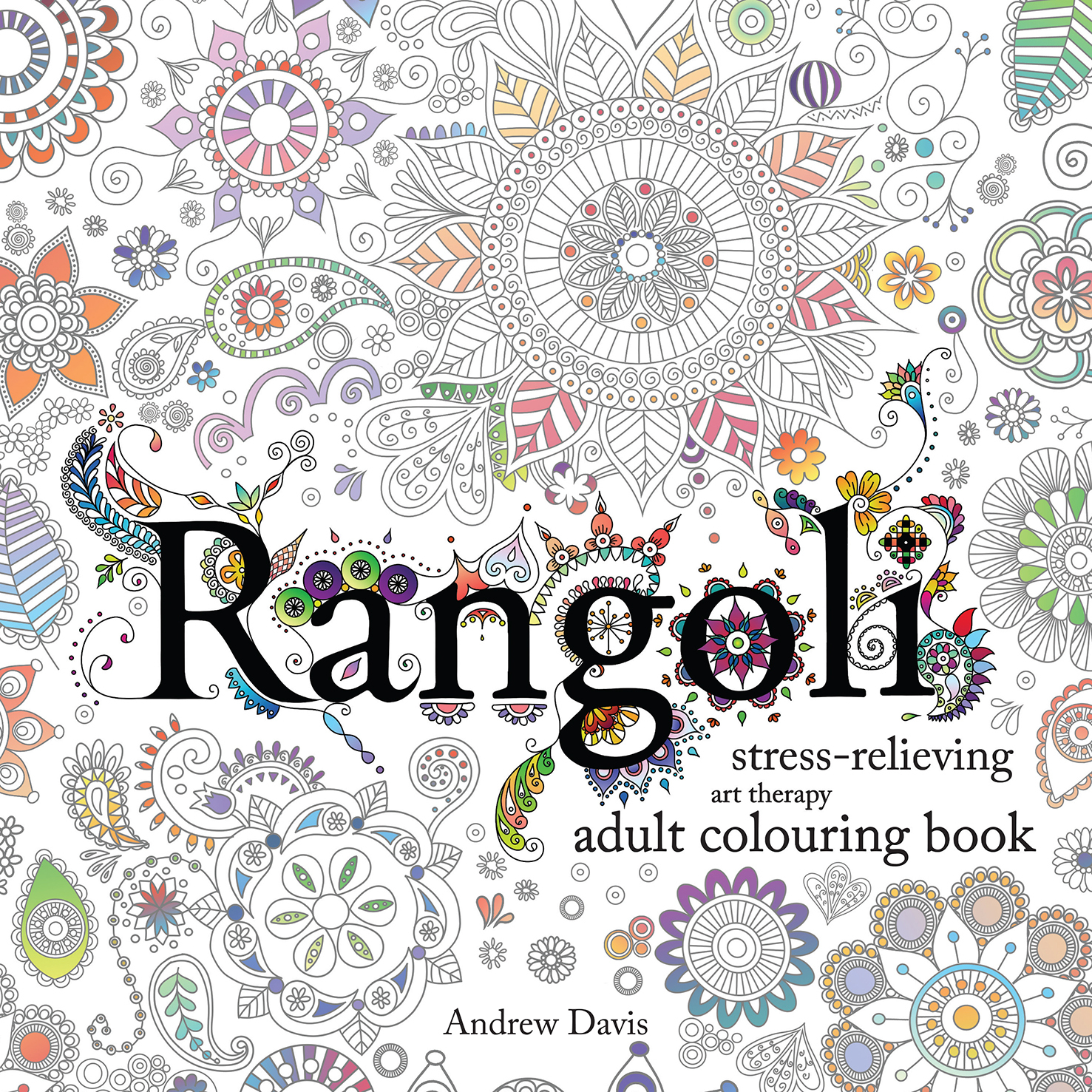 Rangoli: stress-relieving art therapy adult colouring book by Andrew ...