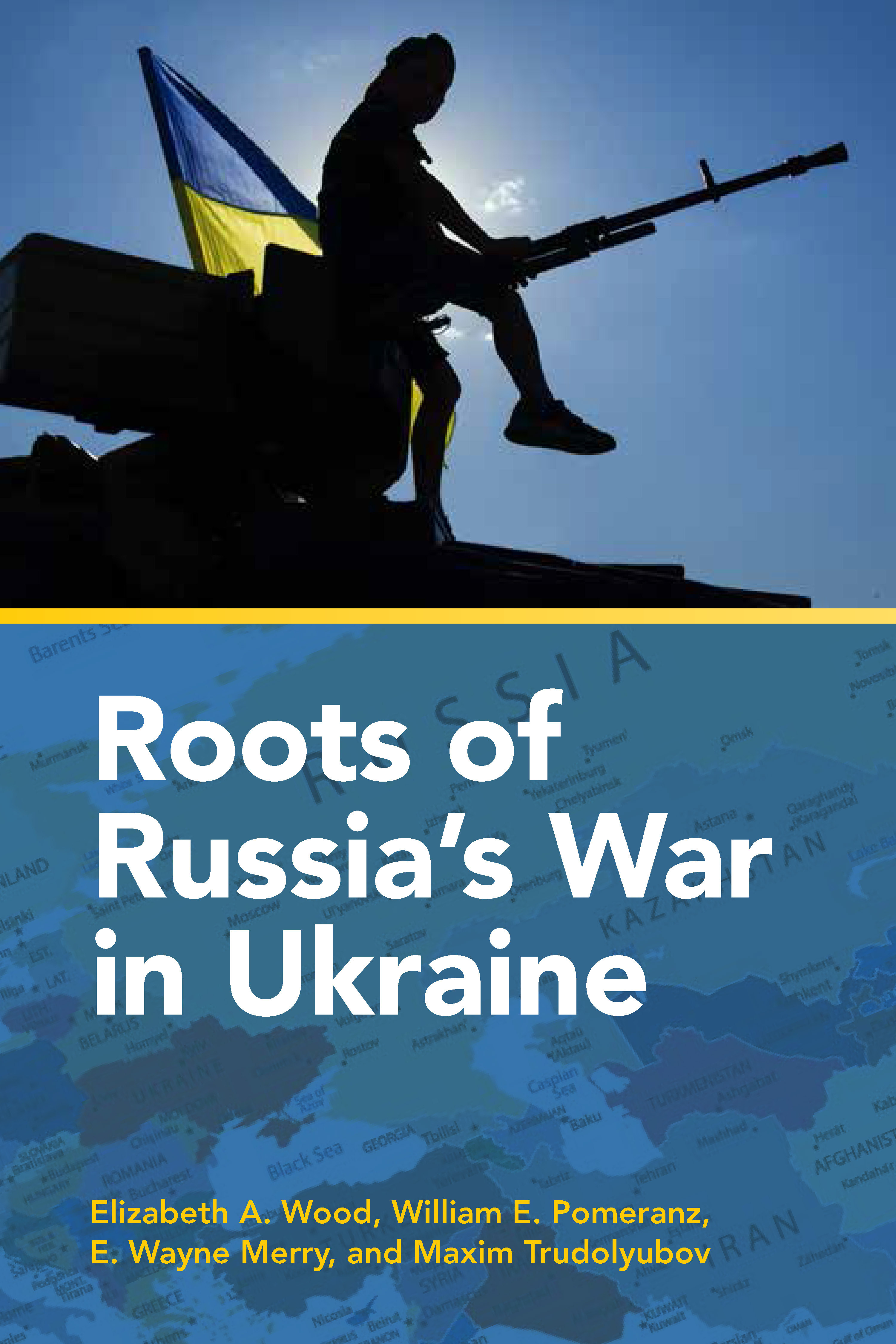 Roots of Russia's War in Ukraine by Elizabeth A. Wood | Goodreads
