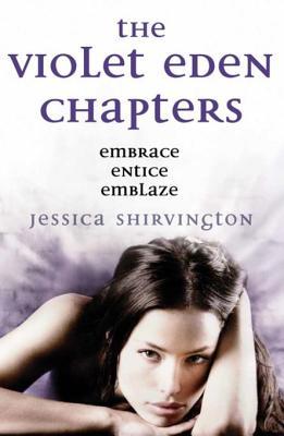 The Violet Eden Chapters by Jessica Shirvington | Goodreads
