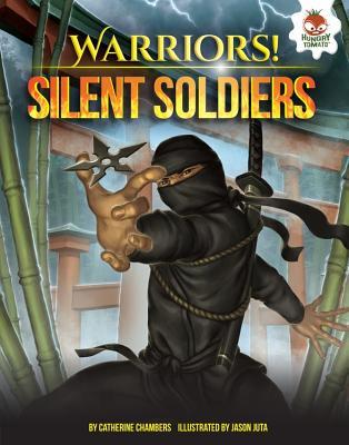 Silent Soldiers (Warriors!) by Catherine Chambers | Goodreads