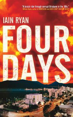 Four Days by Iain Ryan | Goodreads