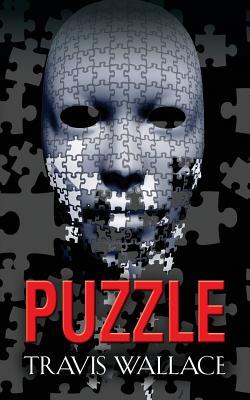 PUZZLE by Travis Wallace | Goodreads