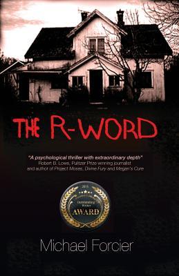 The R Word by Michael Forcier | Goodreads
