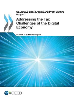 Oecd/G20 Base Erosion and Profit Shifting Project Addressing the Tax ...