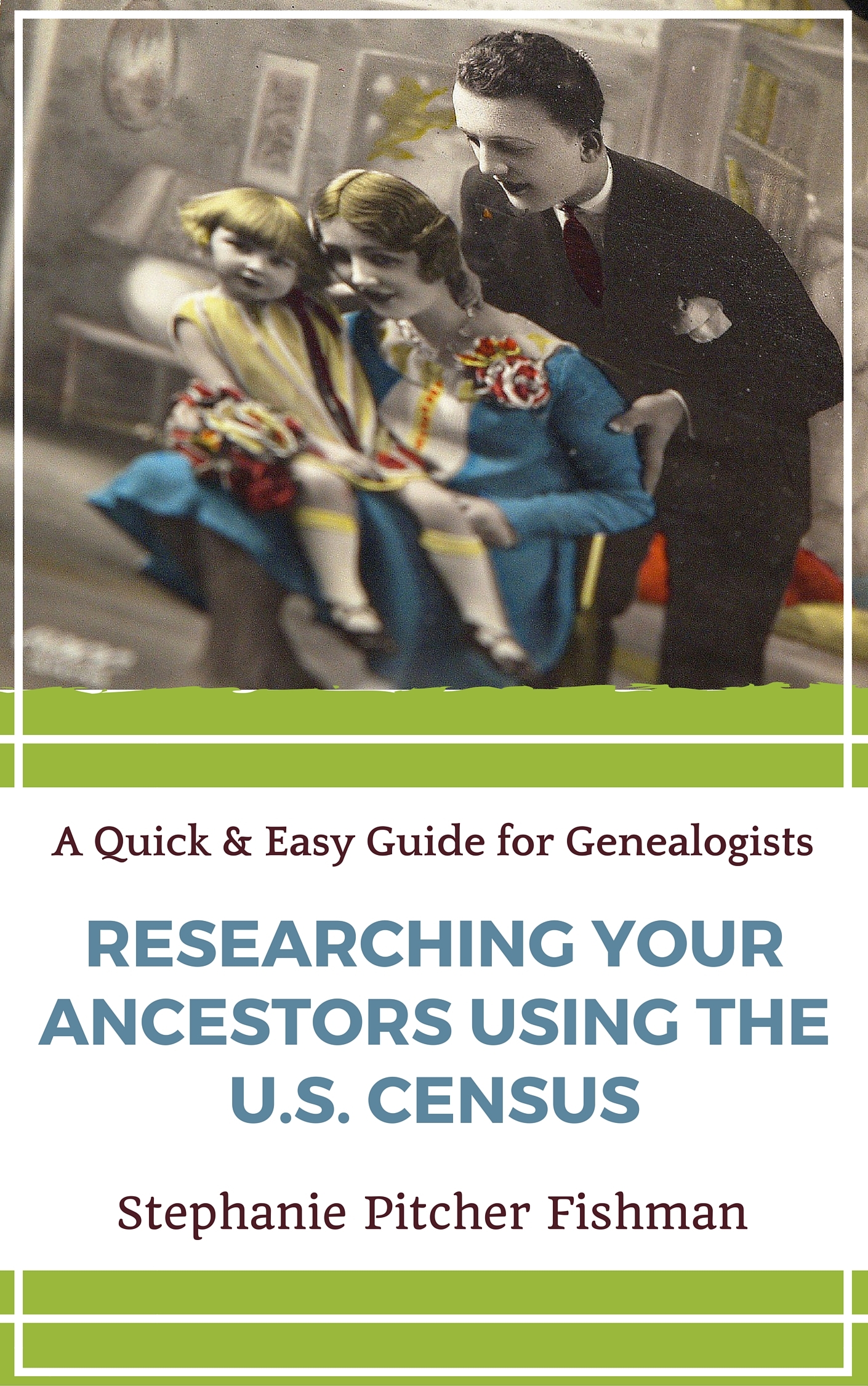 Researching Your Ancestor Using the US Census by Stephanie Pitcher ...