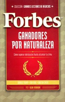 Ganadores por naturaleza by Alan Farnham | Goodreads