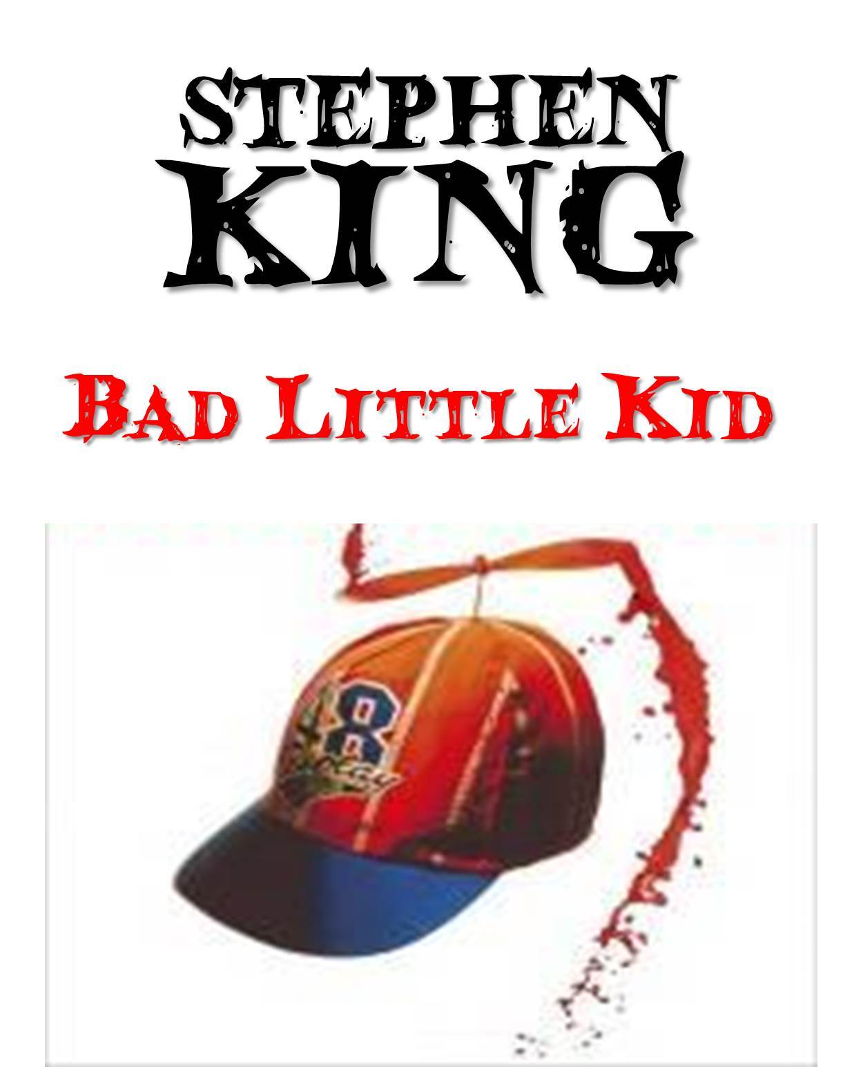 Bad Little Kid by Stephen King | Goodreads