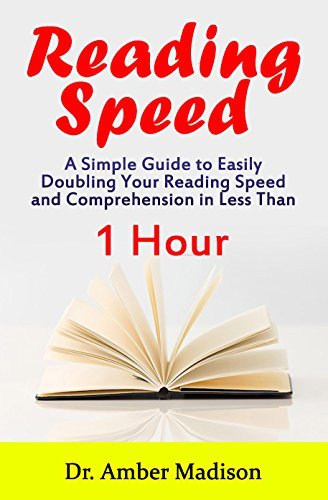 Reading Speed: A Simple Guide to Easily Doubling your Reading Speed and ...