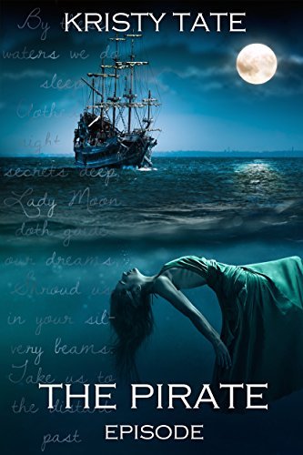 The Pirate Episode (The Witching Well, #3) by Kristy Tate | Goodreads