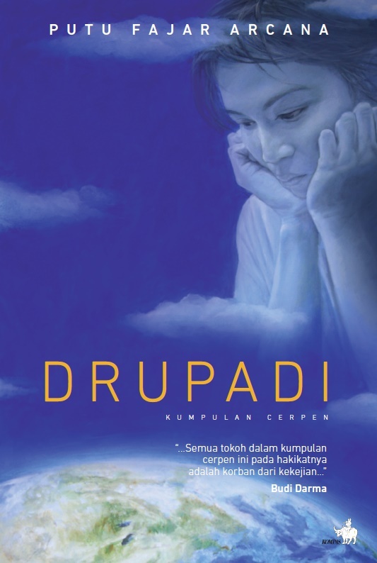 Drupadi by Putu Fajar Arcana | Goodreads