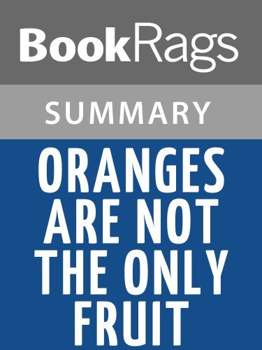 Summary & Study Guide Oranges Are Not the Only Fruit by Jeanette ...