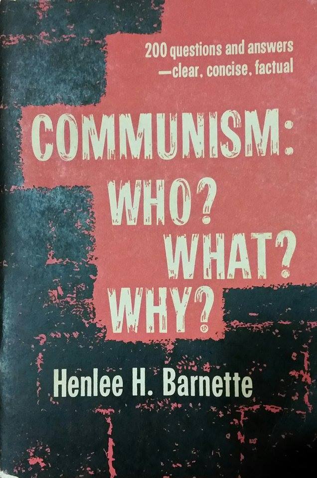 Communism: Who? What? Why? by Henlee H. Barnette | Goodreads