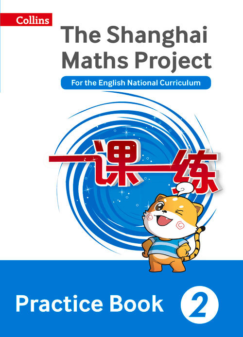 Shanghai Maths – The Shanghai Maths Project Practice Book Year 2: For ...