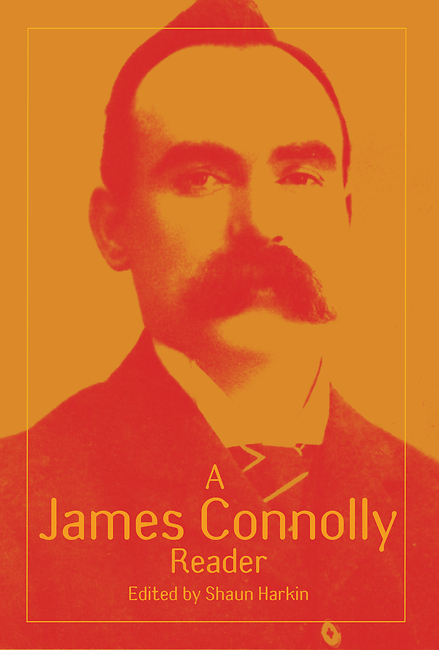 A James Connolly Reader by James Connolly | Goodreads