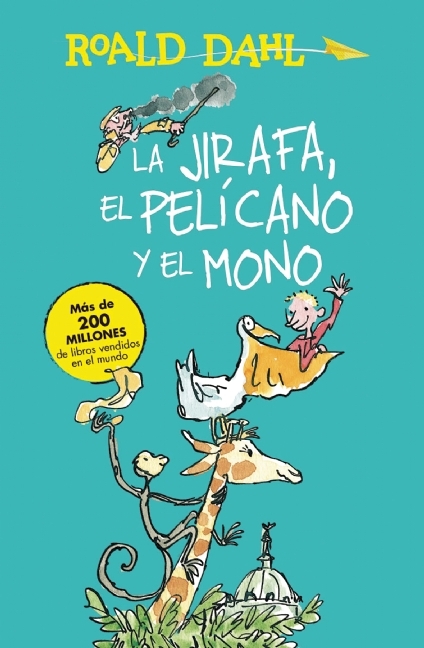 La jirafa, el pelícano y el mono / The Giraffe, the Pelican and the ...
