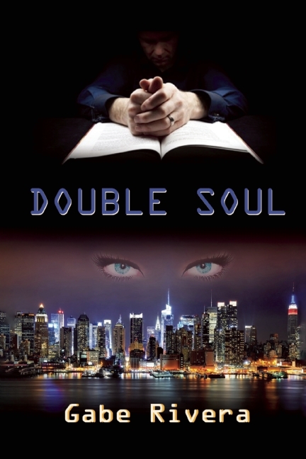 Double Soul by Gabe Rivera | Goodreads