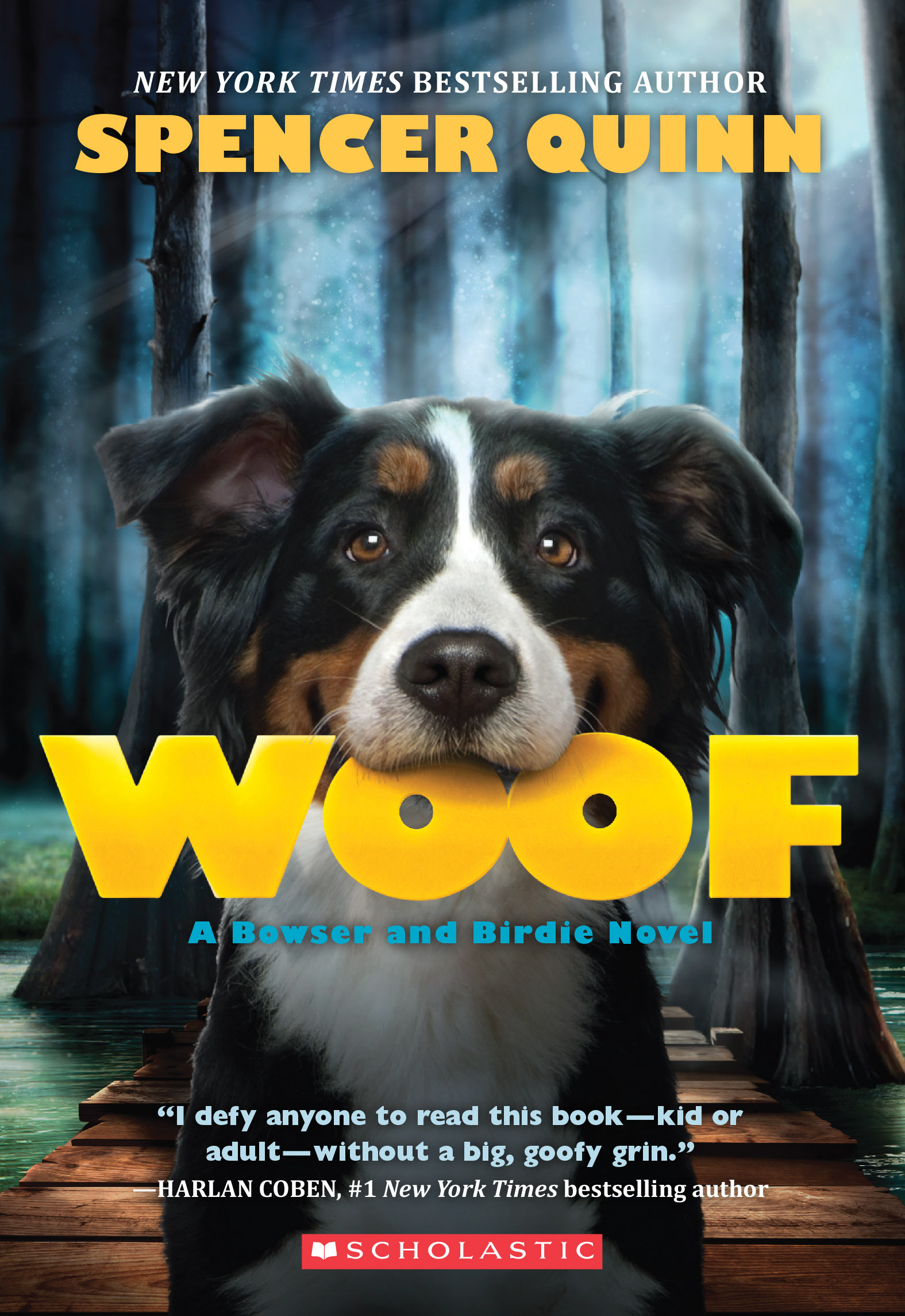 Woof: A Bowser and Birdie Novel by Spencer Quinn | Goodreads