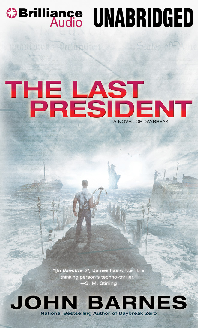 The Last President (Daybreak Series, 3) by John Barnes | Goodreads