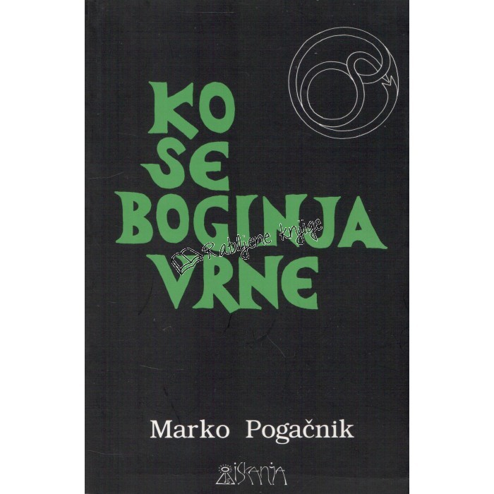 Ko se Boginja vrne (Dobra volja) (Slovene Edition) by Marko Pogačnik ...