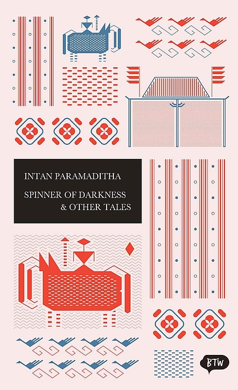 Spinner of Darkness & Other Tales by Intan Paramaditha | Goodreads