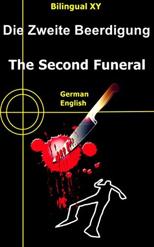 [Learn German-Bilingual Crime Story] Die Zweite Beerdigung -- The ...