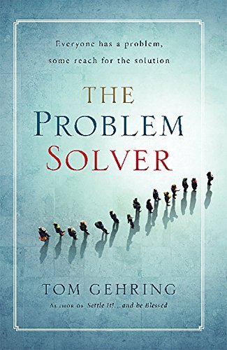 The Problem Solver by Tom Gehring | Goodreads