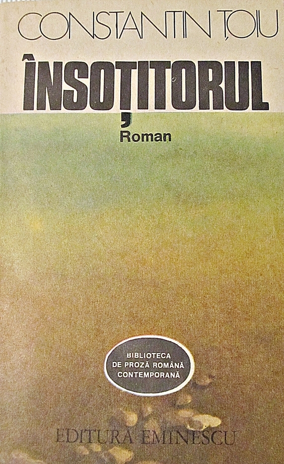 Însoțitorul by Constantin Ţoiu | Goodreads
