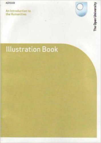 An Introduction to the Humanities: Illustration Book by Open University ...